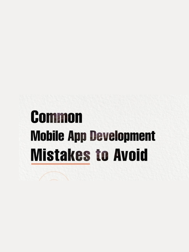 Avoid Mobile App Development Common Mistakes Riseup Labs Blog