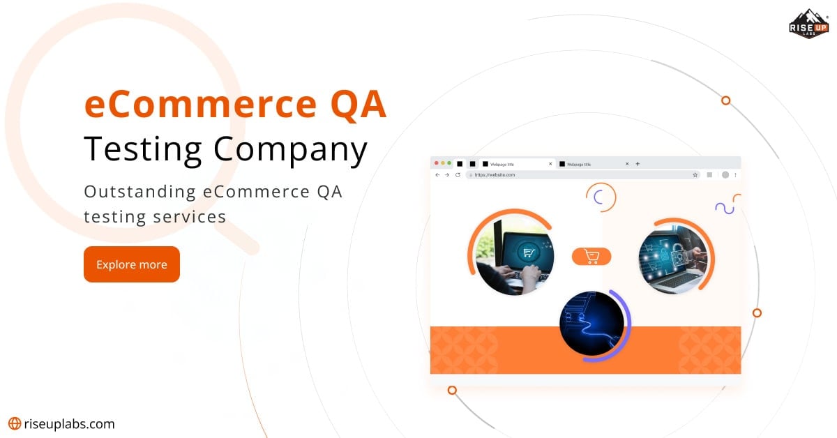 Ecommerce Qa Testing Services Company Riseup Labs 