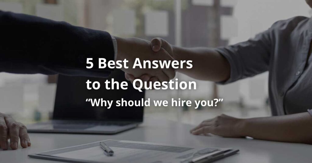 Why should We Hire You? 5 Best Answers - Riseup Labs