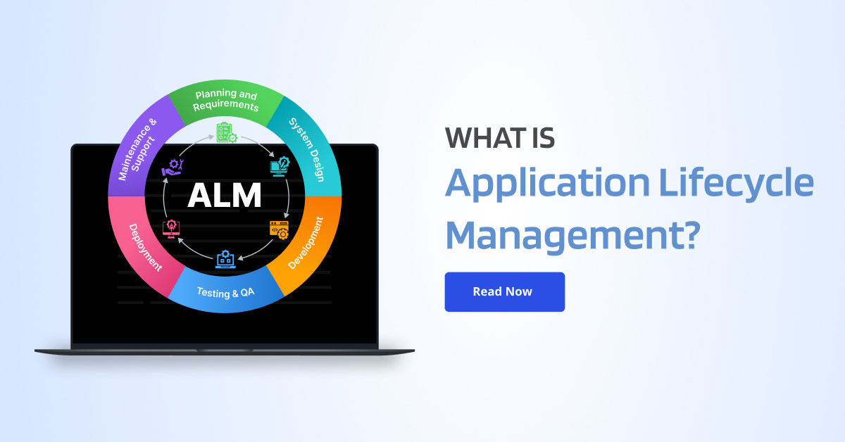 Application Lifecycle Management: The Complete Guide - Riseup Labs